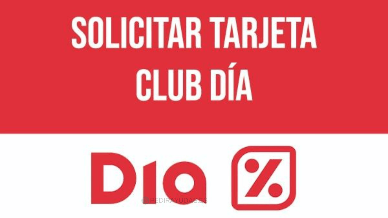 Como solicitar la tarjeta día online